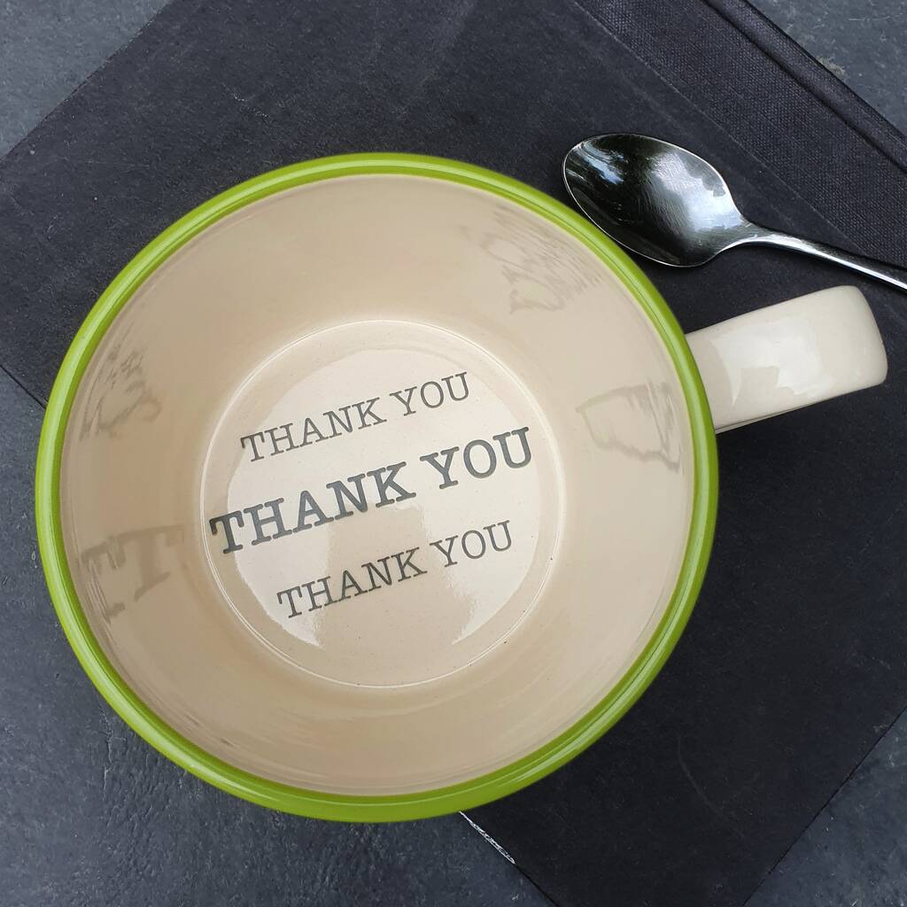 Thankyou, Thankyou, Thankyou Hidden Message Cup By Gilbert And Stone ...