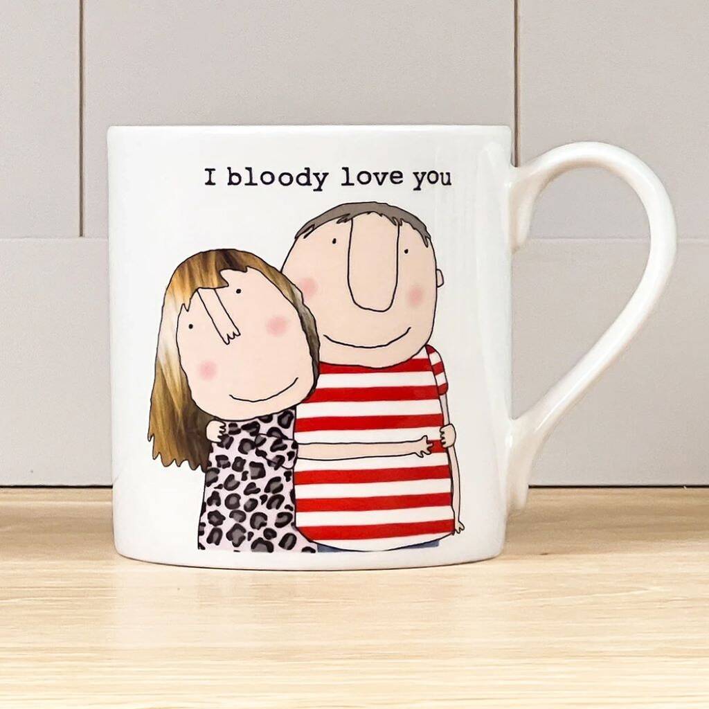 I Bloody Love You Mug By Rosie Made A Thing