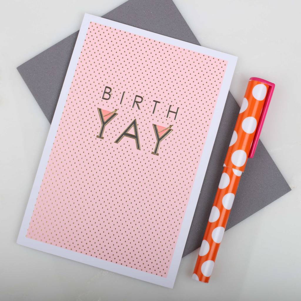 'Birth Yay' Birthday Card By Nest | notonthehighstreet.com