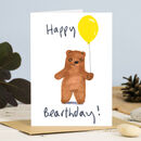 Happy Birthday Bear Card By Jo Clark Design | notonthehighstreet.com
