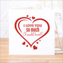 'i Love You So Much' Card By Faith Hope & Love Designs ...