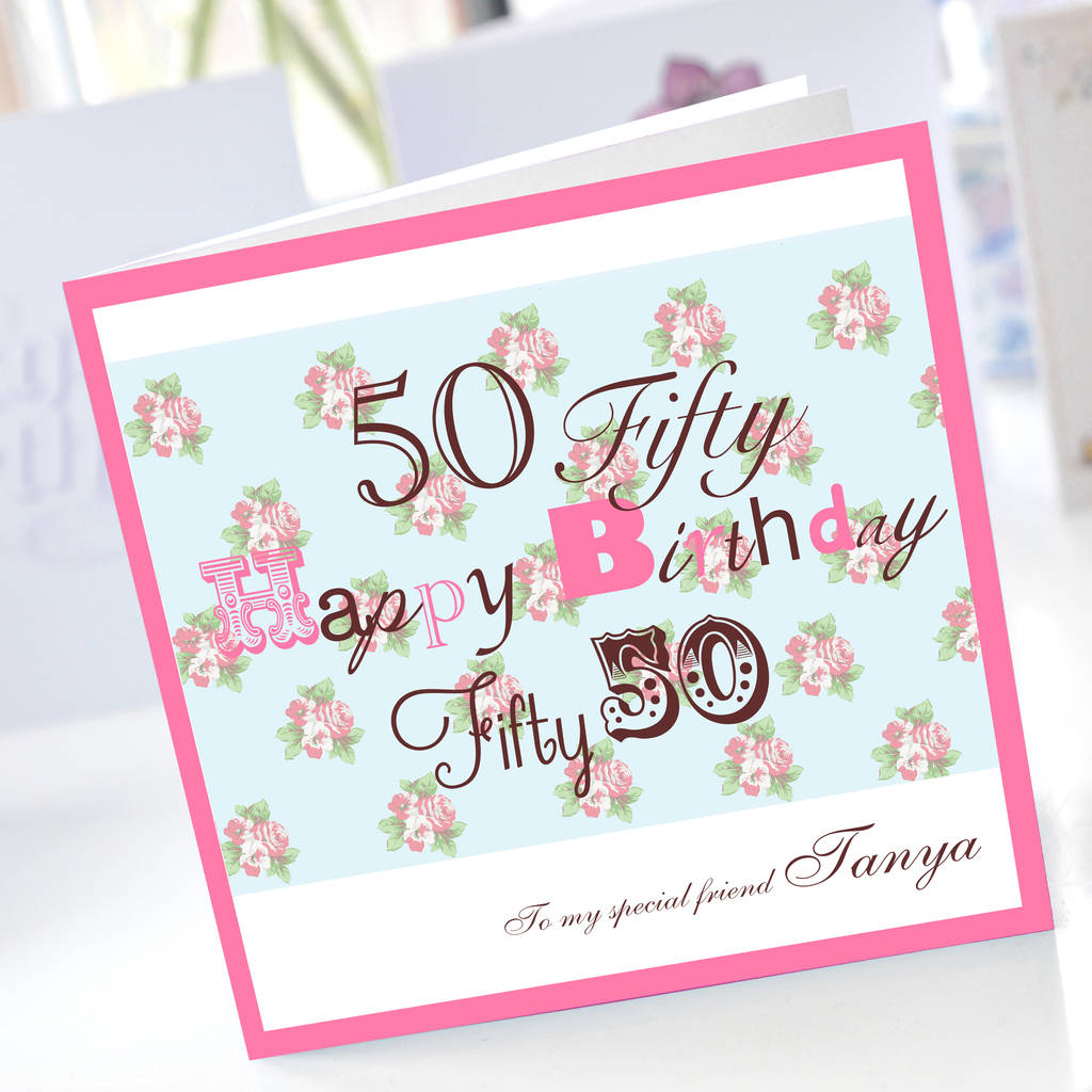 Personalised 50th Birthday Card By Amanda Hancocks Notonthehighstreet
