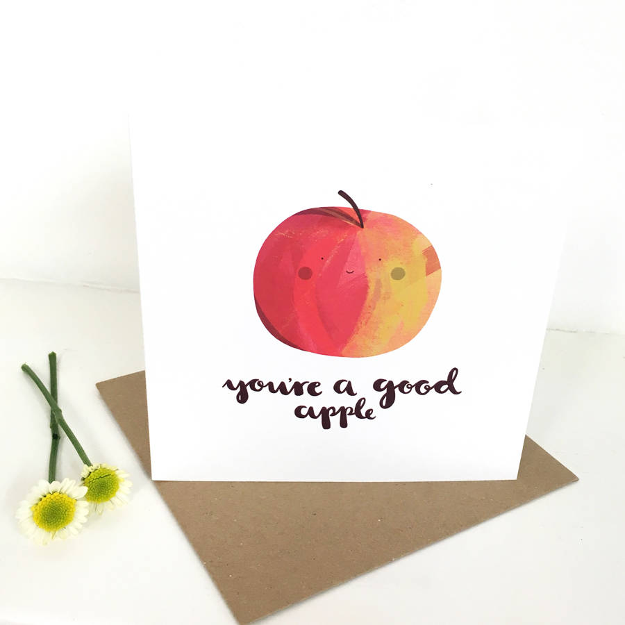 'you're a good apple' cute greetings card by lauren radley ...