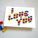 I Love You Building Block Card By Glyn West Design | notonthehighstreet.com