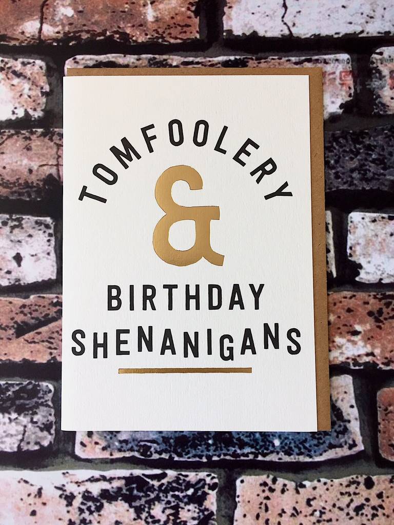 Birthday Shenanigans Quotes