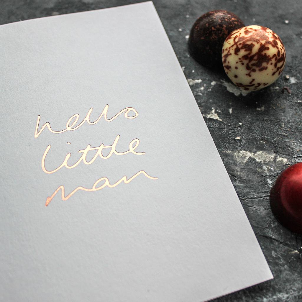 'hello little man' rose gold foil baby card by text from a friend ...