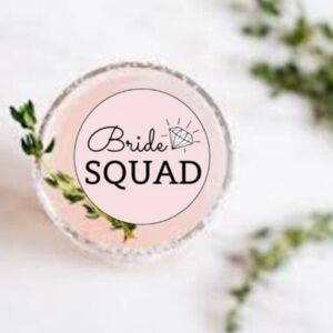 Personalised Bride Squad Edible Drink Toppers By The Baking Room At ...