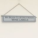 'my Book Club Only Reads Wine Labels' Wooden Sign By Chapel Cards ...