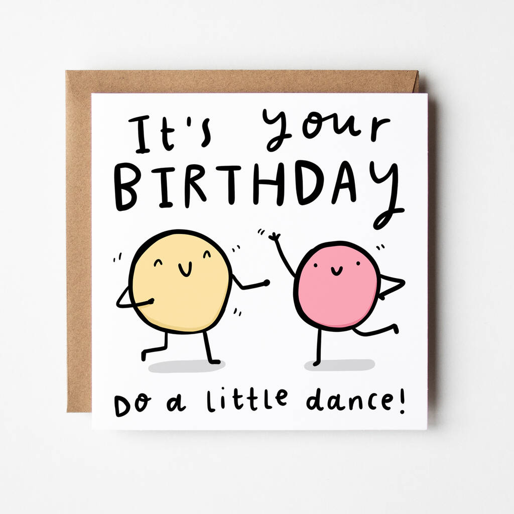 'Do A Little Dance' Birthday Card By Arrow Gift Co | notonthehighstreet.com