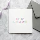 'hello Little One' Card For New Baby By Purple Tree Designs ...