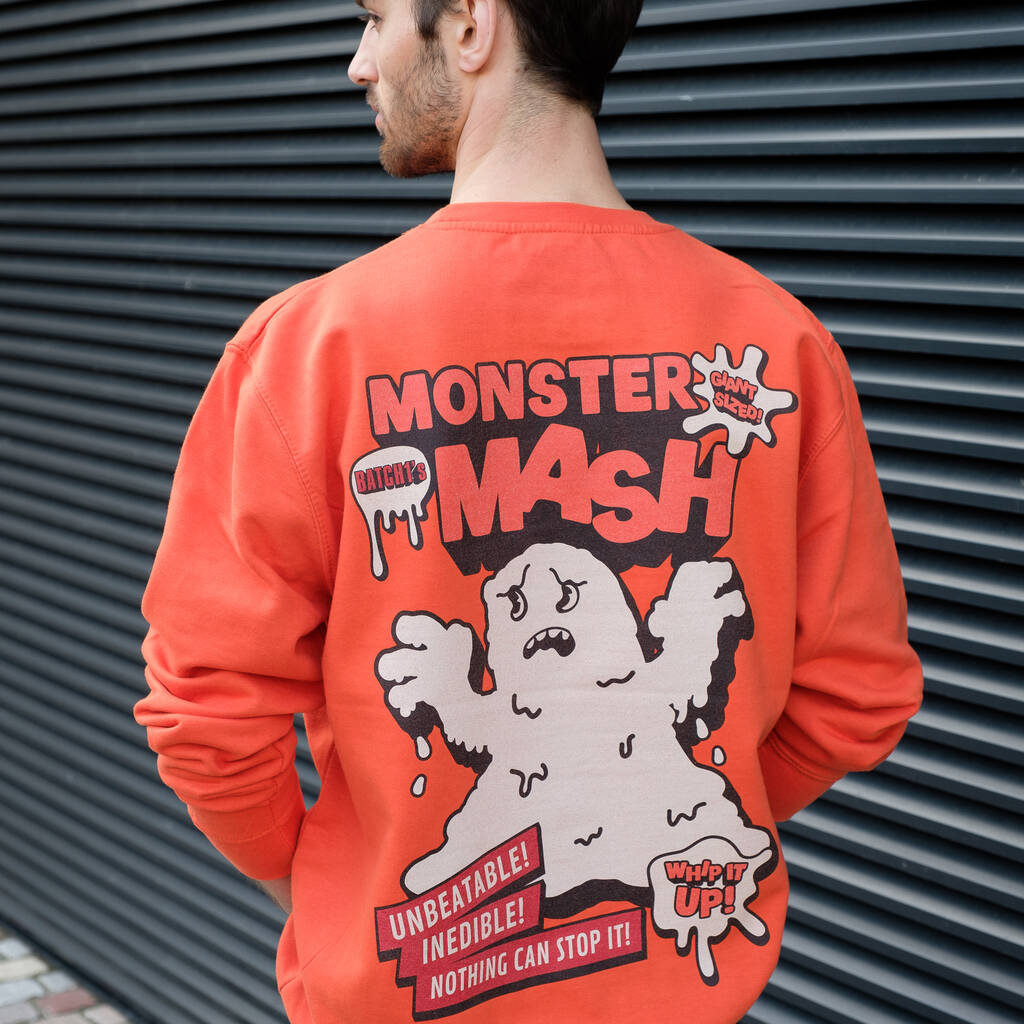 Monster Mash Men's Slogan Sweatshirt By Batch1 | notonthehighstreet.com