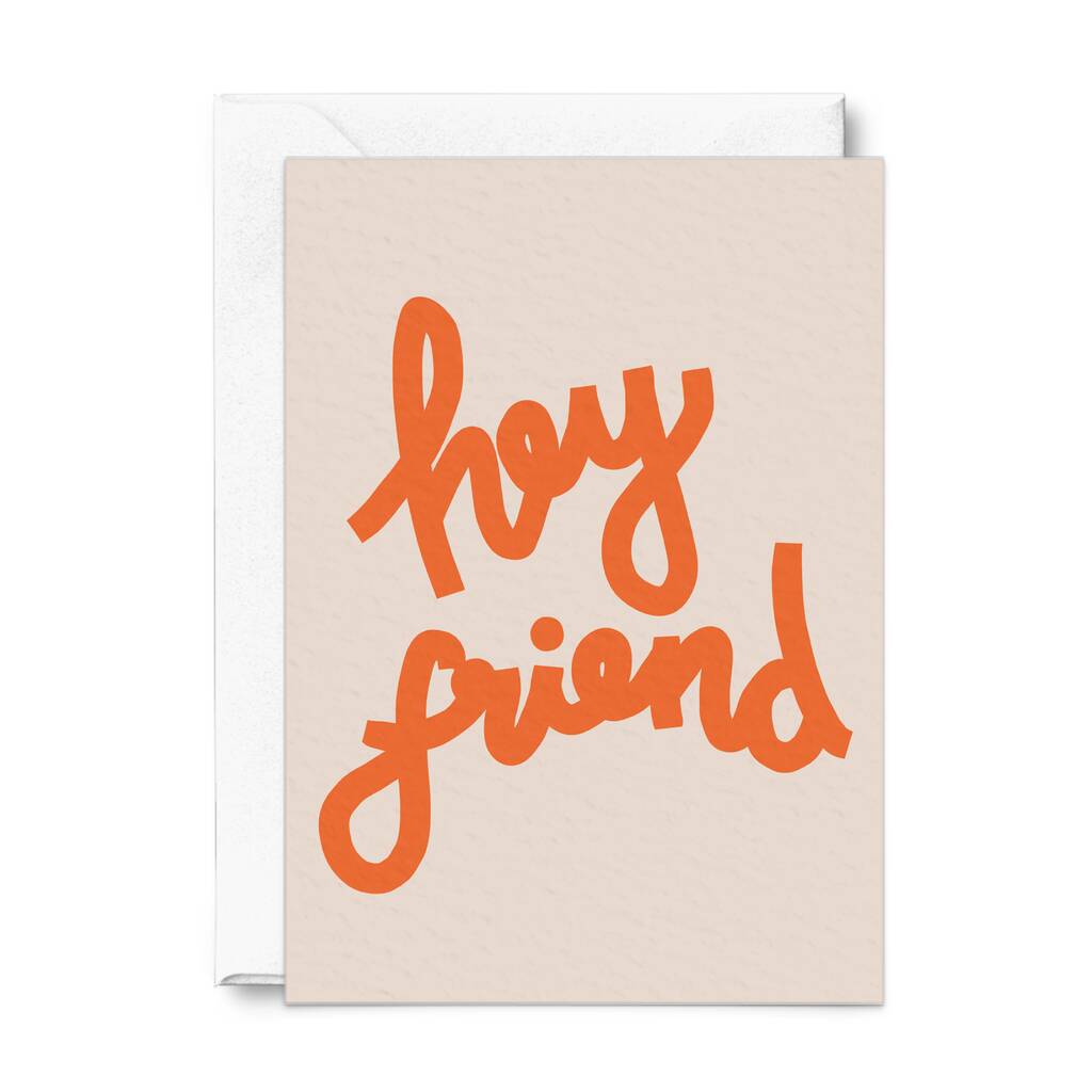 ‘Hey Friend’ Greetings Card By Bonita Ivie Prints | notonthehighstreet.com
