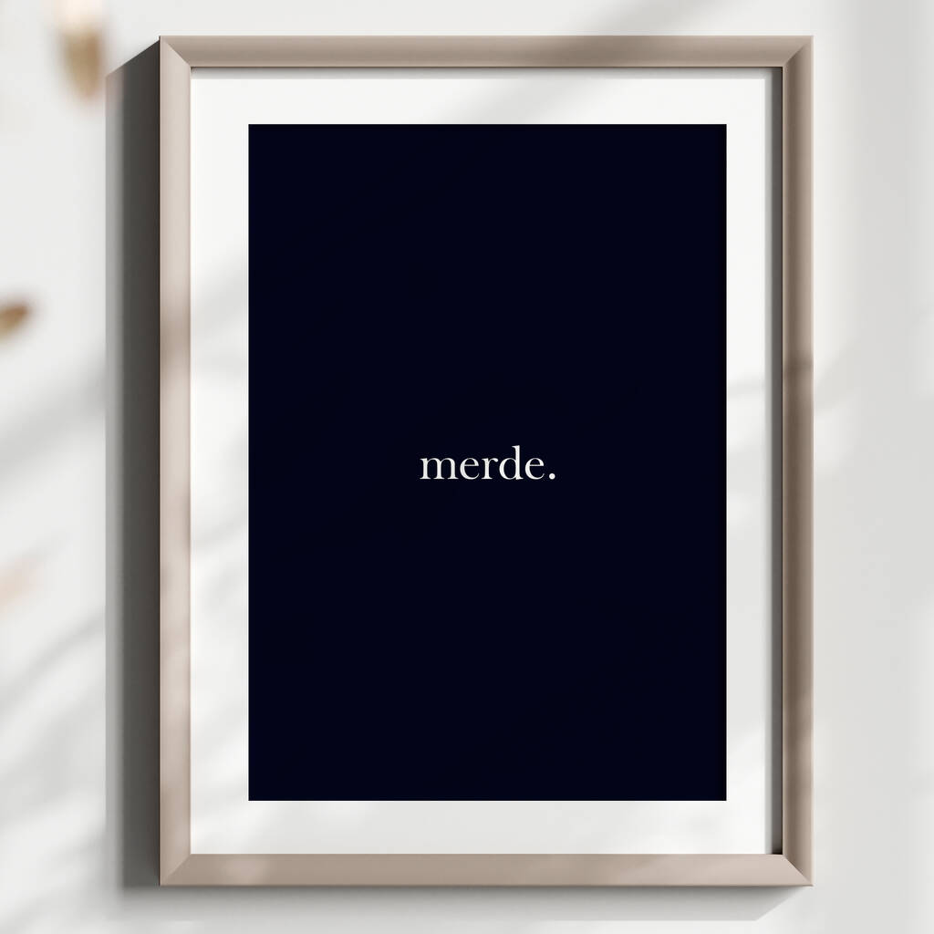 Merde French Typography Poster By Bhambina Party & Crafts