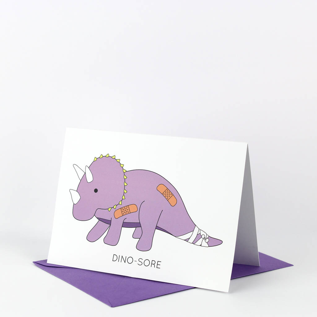 Dino Sore Dinosaur Get Well Soon Greeting Card By Dinosaurs Doing Stuff ...