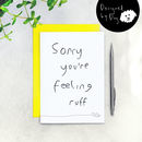Sorry You're Feeling Ruff Get Well Soon Card By Paper Plane ...