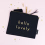 Hello Pouch By Lola & Gilbert London Ltd. | notonthehighstreet.com
