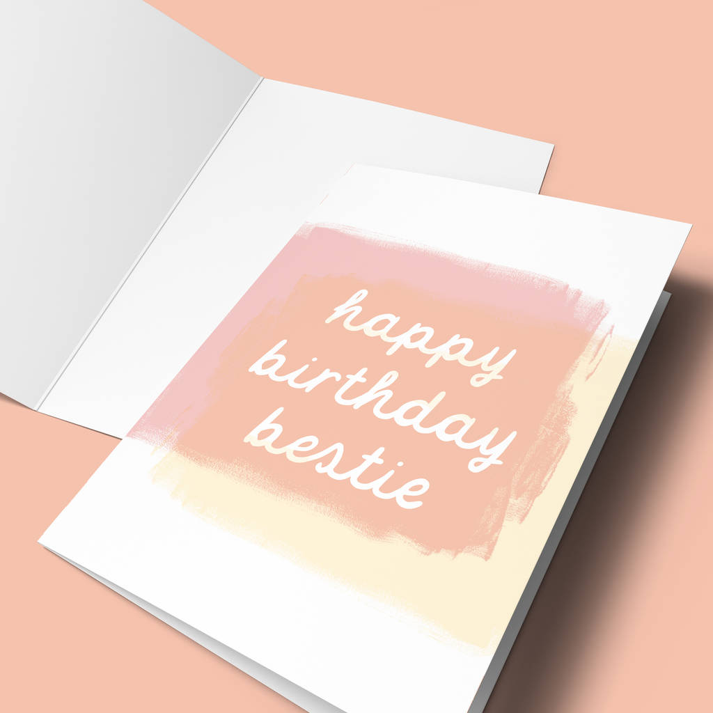 Bestie Birthday Card By The Good Mood Society Notonthehighstreet bestie-birthday-card-by-the-good-mood-society-notonthehighstreet