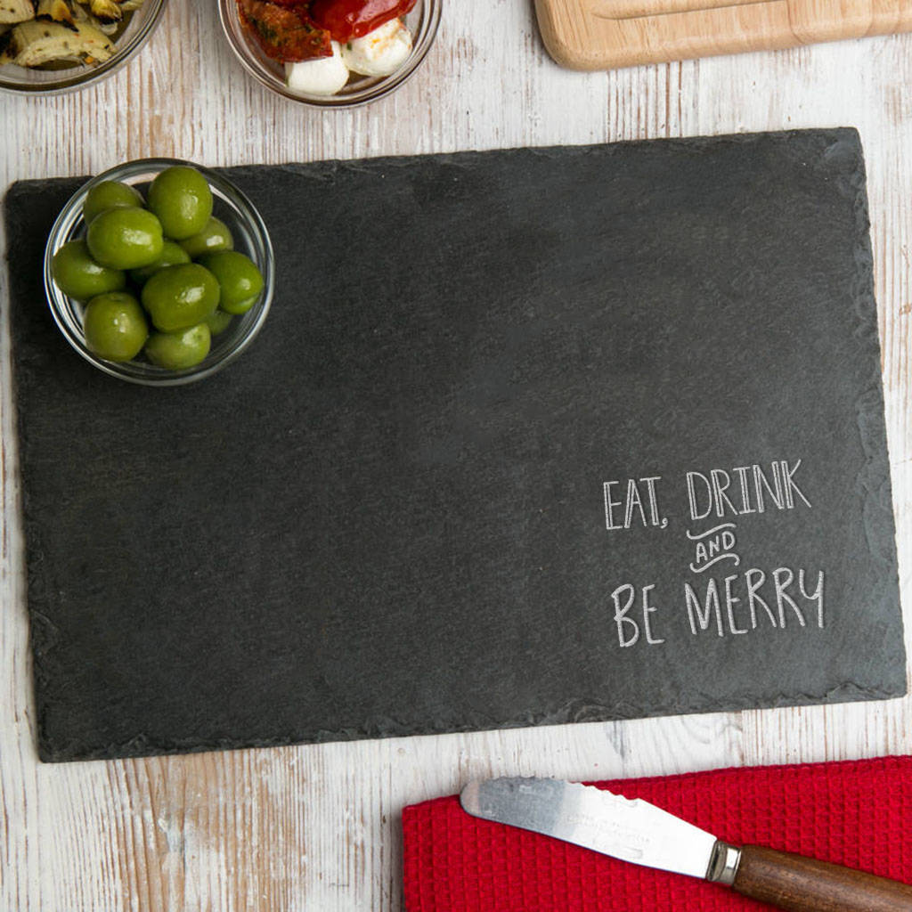 natural slate 'eat, drink and be merry' serving board by dust and ...