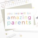 Amazing Parents New Baby Card By Studio 9 Ltd | notonthehighstreet.com