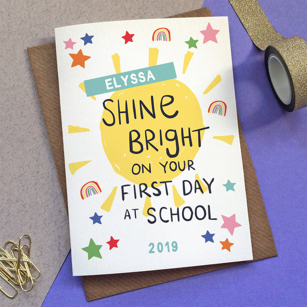 'shine bright' first day at school card by sarah catherine - stationery ...
