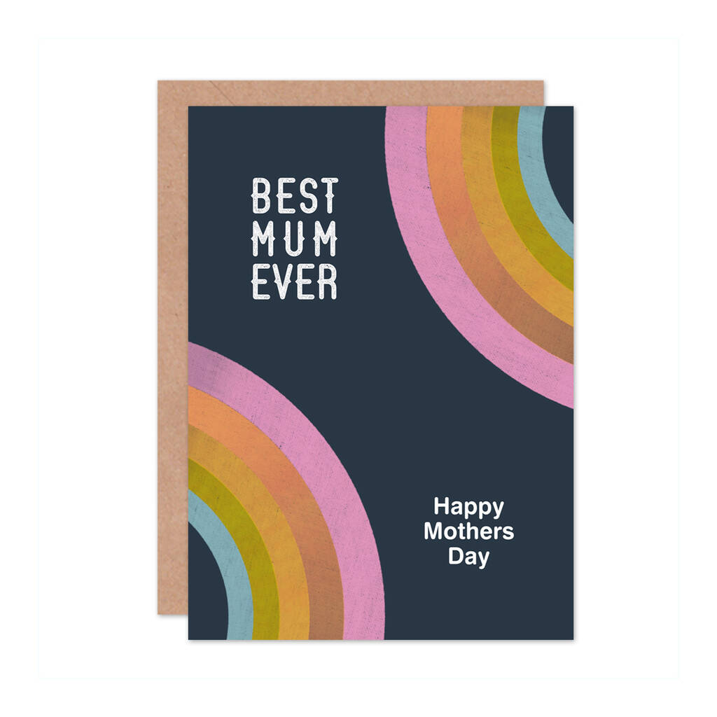 Rainbow Best Mum Ever Mothers Day Card By Wee Blue Coo