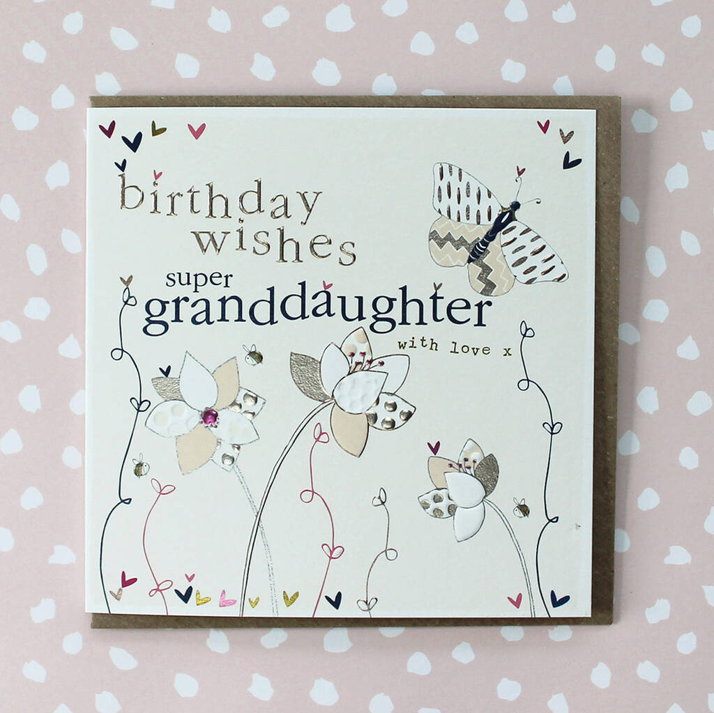 Birthday Card Granddaughter By Molly Mae Notonthehighstreet Birthday Card Granddaughter By Molly Mae Notonthehighstreet