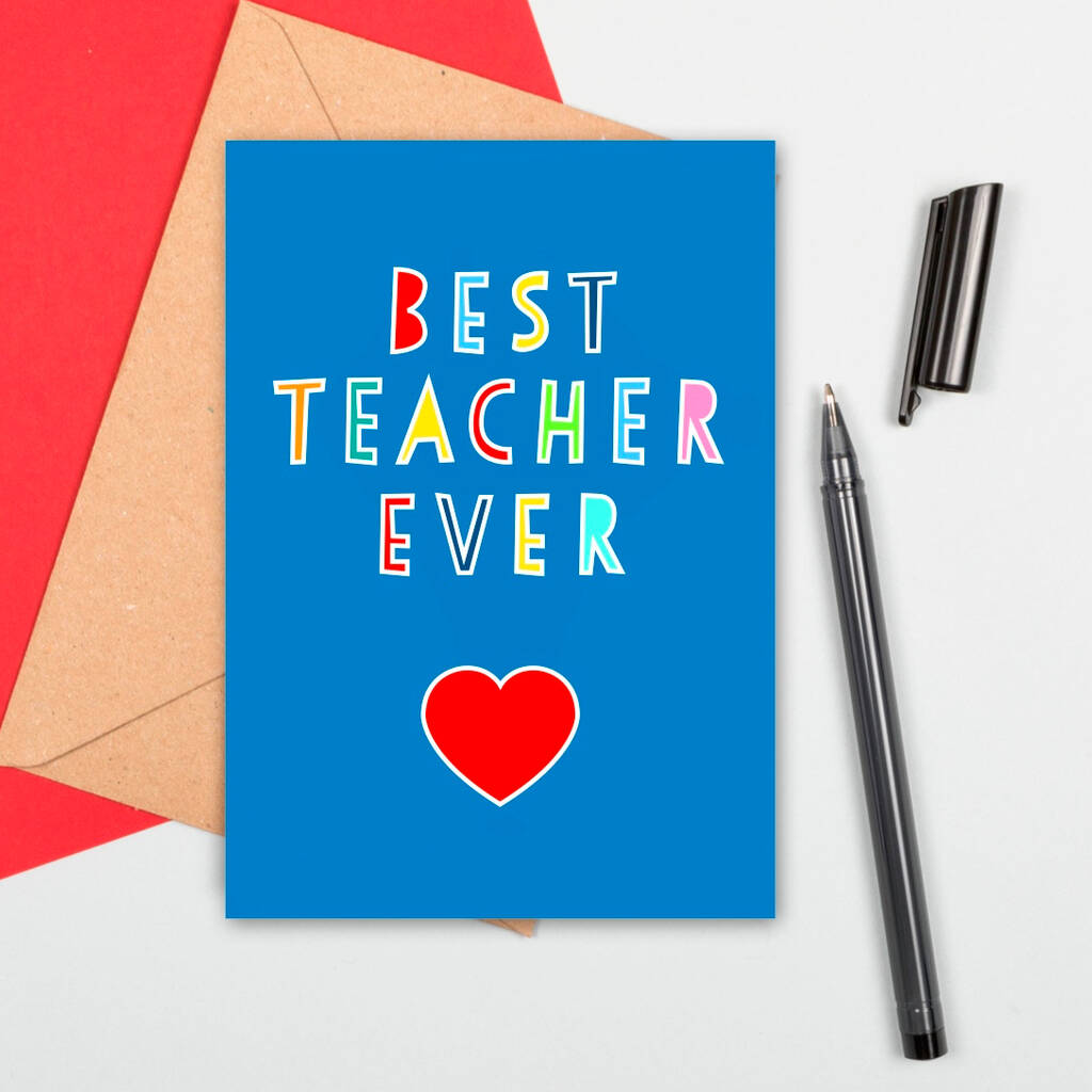 Best Teacher Ever Large Size Card By Adam Regester Design