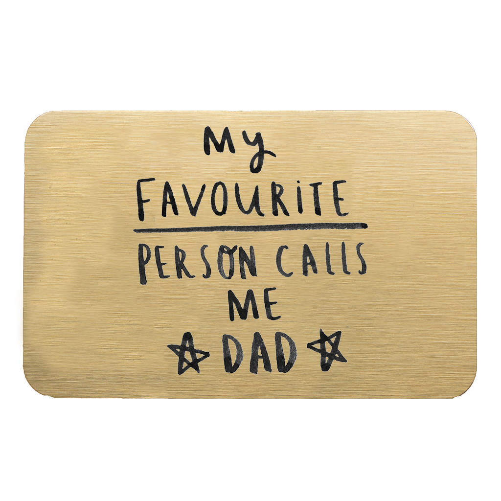 'My Favourite People Call Me Daddy / Dad' Wallet Card By Ellie Ellie ...