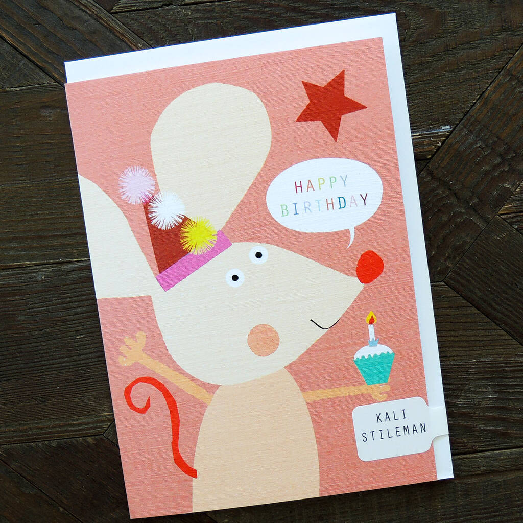 Happy Birthday Mouse Card By Kali Stileman Publishing