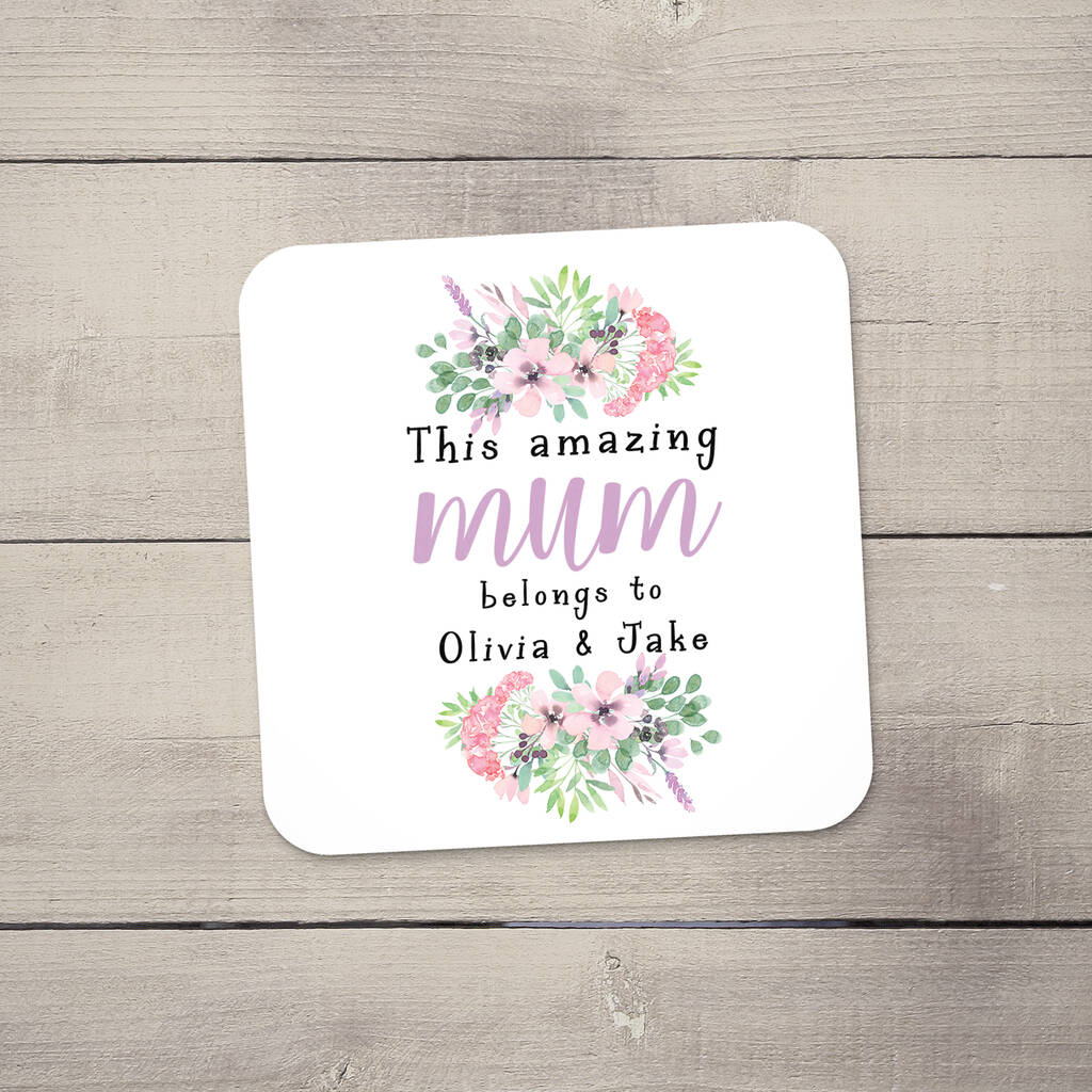 Personalised This Amazing Mum Belongs To Coaster By Hope and Halcyon ...