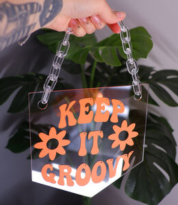 Keep It Groovy Clear Acrylic Banner With Acrylic Chain By Y.I.L ...