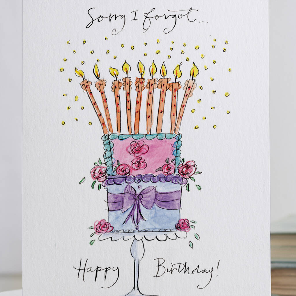 'Sorry I Forgot…' Belated Birthday Card By Gabrielle Solly Illustration ...