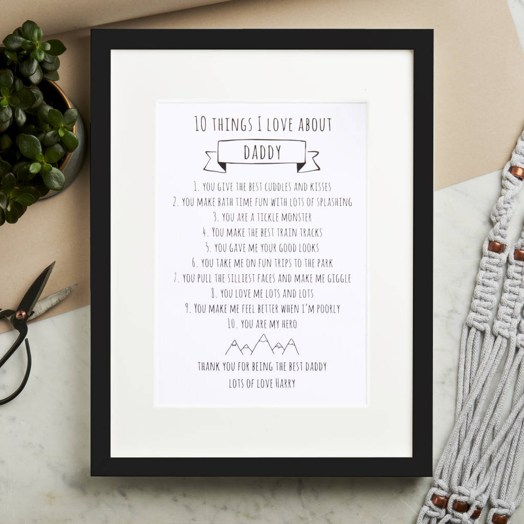 Personalised Ten Things I Love About Daddy Print By Posh Totty Designs ...