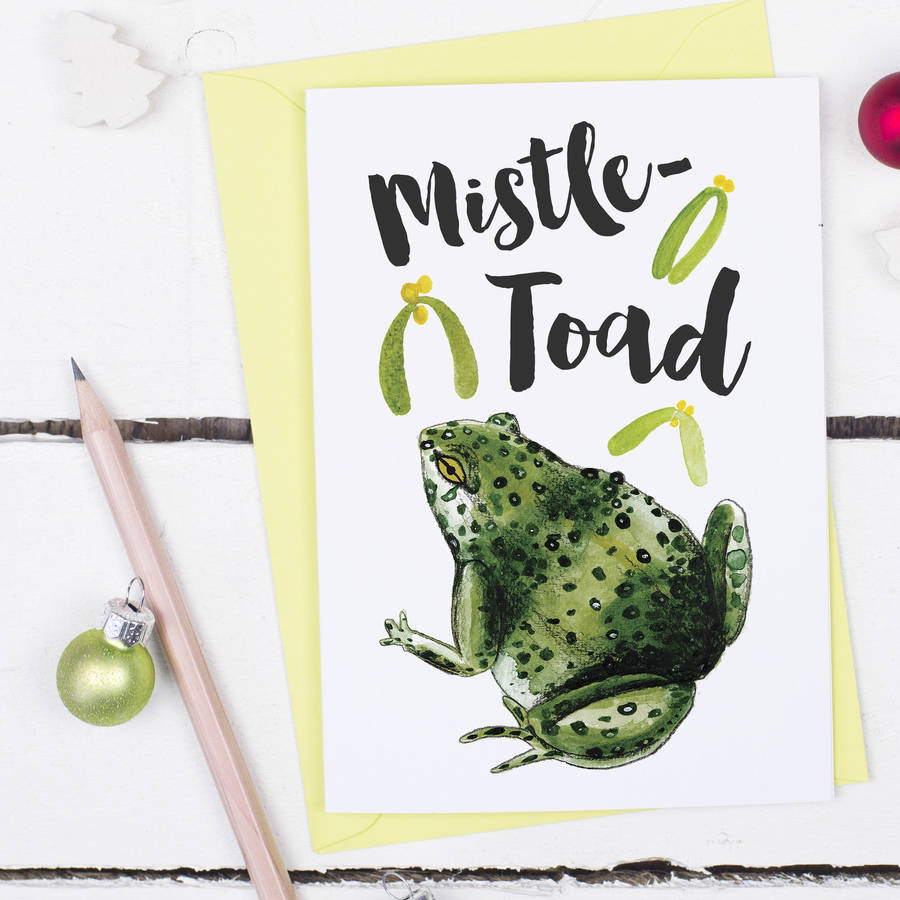 mistle toad funny christmas card by alexia claire | notonthehighstreet.com