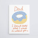 donut funny father's day or birthday card for dad by so close ...