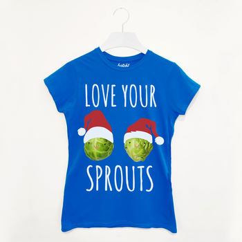 Love Your Sprouts Womens Christmas T Shirt By Batch1 ...