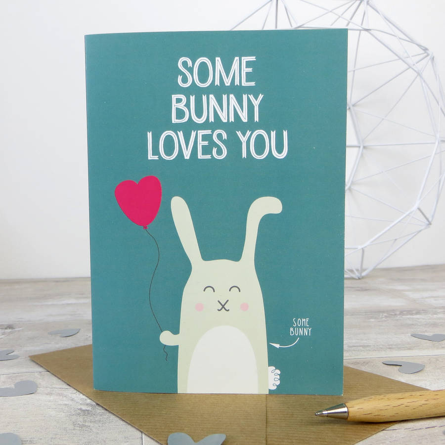 'some Bunny Loves You' Love / Anniversary Card By Wink Design ...