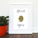 Olive You Valentines Card Or Print By Jo Clark Design ...