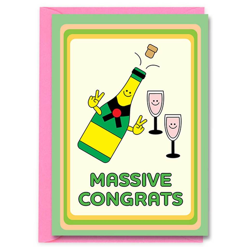 Funny Cute Pop Champagne Massive Congrats Card By I AM A ...