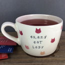 Crazy Cat Lady Mug By Gilbert And Stone Ceramics | notonthehighstreet.com