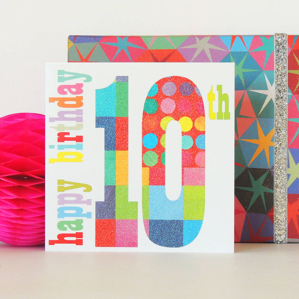 Sparkly 10th Birthday Card By Kali Stileman Publishing ...