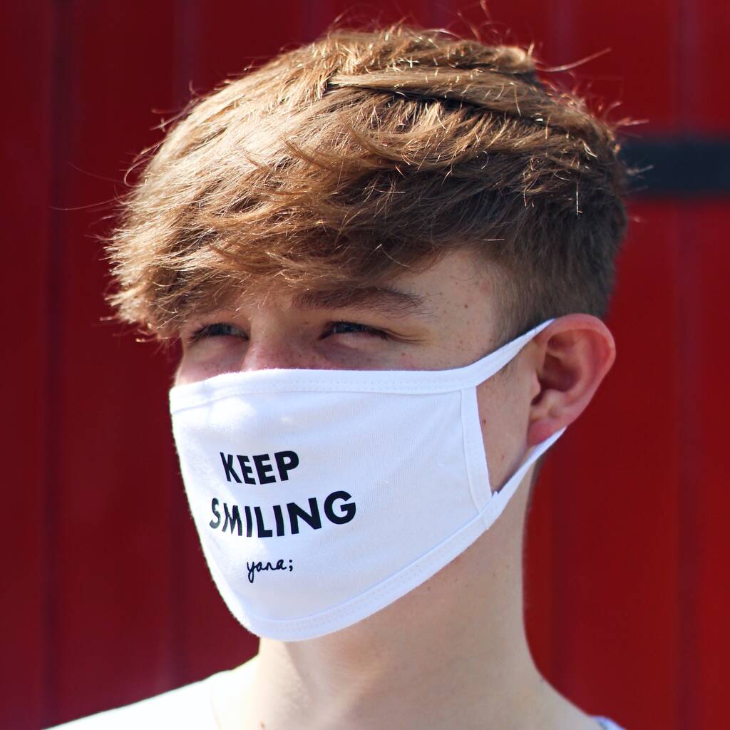 'keep Smiling' Motivational Reusable Face Mask By Yana ...