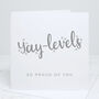 Yay Levels A Level Exam Congratulations Card By Slice of Pie Designs ...