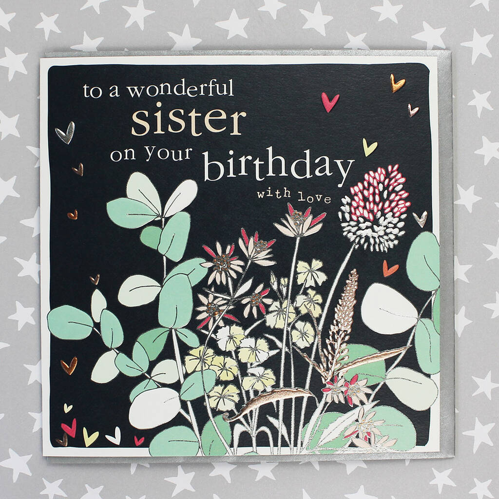 Wonderful Sister Birthday Card By Molly Mae Notonthehighstreet Wonderful Sister Birthday Card By Molly Mae Notonthehighstreet