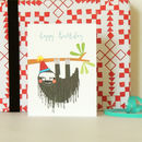 Happy Birthday Sloth Mini Card By Kali Stileman Publishing ...