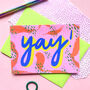 Yay Greeting Card By Kerrie Illustrates | notonthehighstreet.com