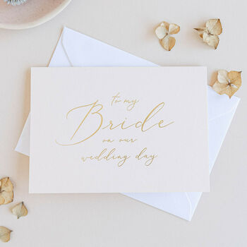 To My Bride Wedding Card By Eliza May Prints | notonthehighstreet.com