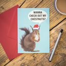 'wanna check out my chestnuts' card by dialectable | notonthehighstreet.com