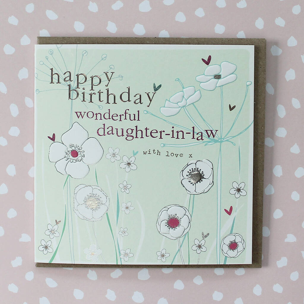 Birthday Card For Daughter In Law By Molly Mae Notonthehighstreet