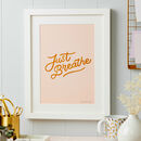 Personalised Just Breathe Art Print By Martha Brook ...